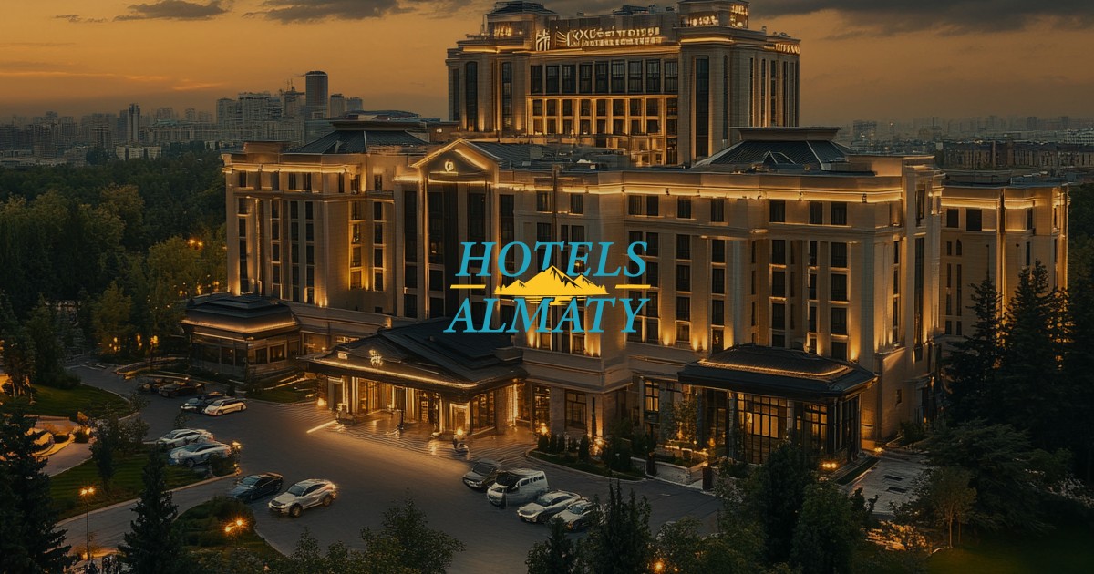 Luxurious Hotels in Almaty - Explore, Book & Experience