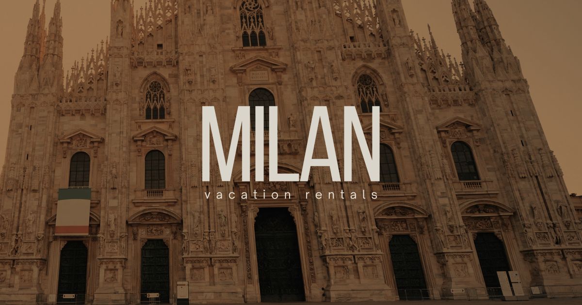 Discover Luxury Vacation Rentals in Milan | Milan Escapes