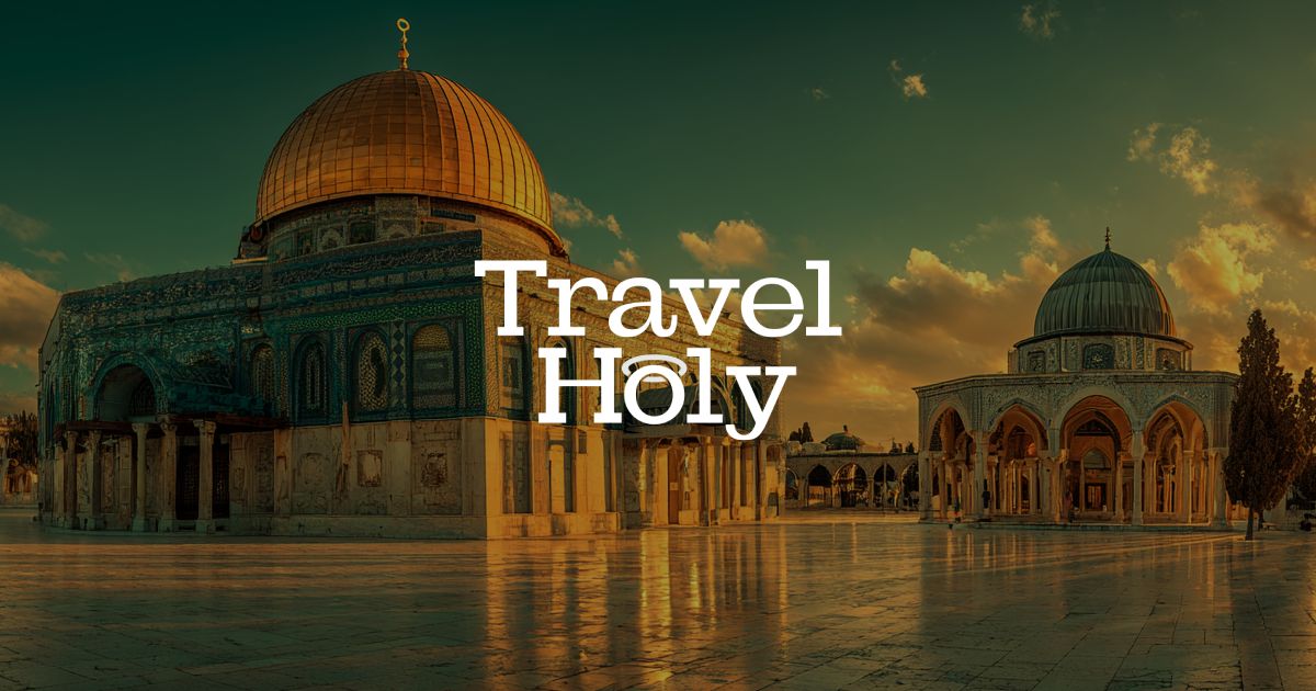TravelHoly.com | Faith-Based Travel, Religious Tourism & Sacred ...